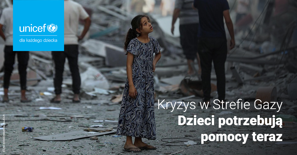 Dzieci w Strefie Gazy potrzebują pomocy | UNICEF Polska